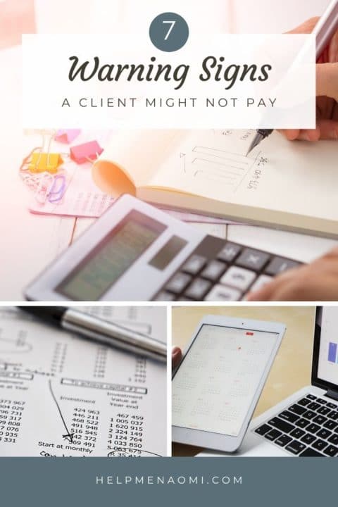 Protect Yourself from Getting Stiffed — 7 Warning Signs a Client May ...